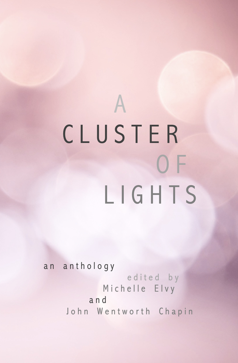 A Cluster of Lights – PURE SLUSH … books • books • books • more books
