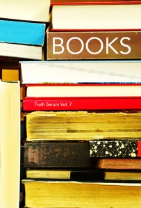 First TSP submission call for over three years … Books Truth Serum Vol ...